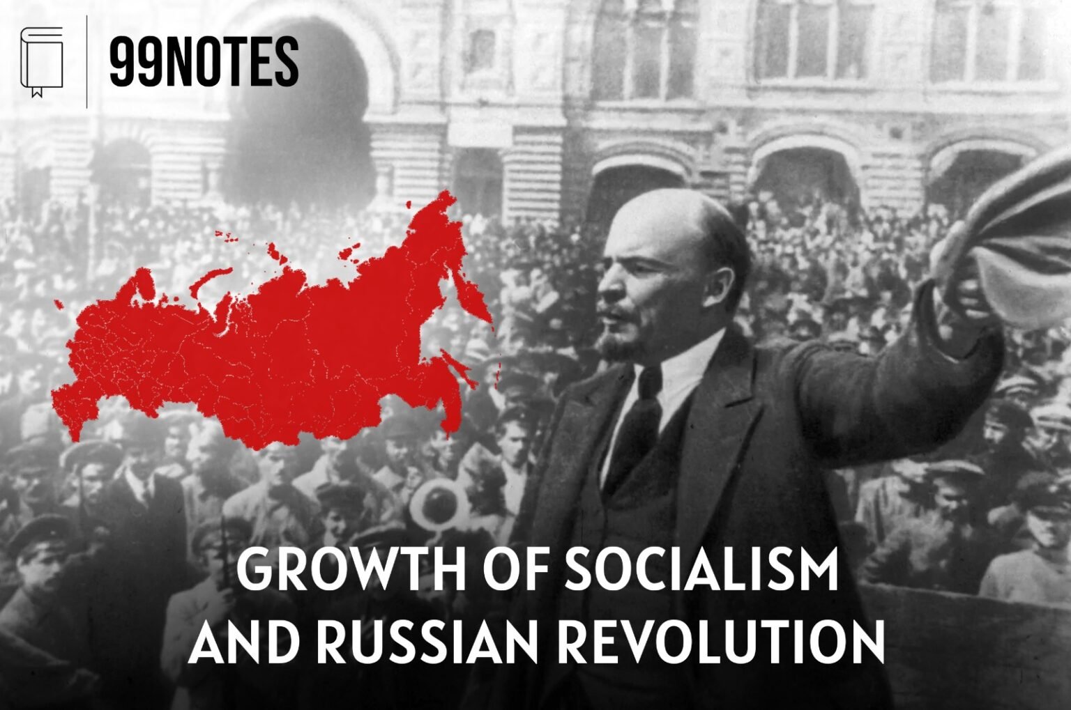 Growth Of Socialism And Russian Revolution